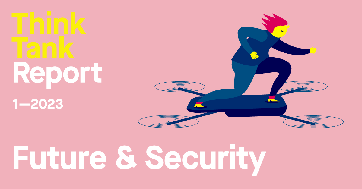 Future & Security | Think Tank Report | Issue 1–2023
